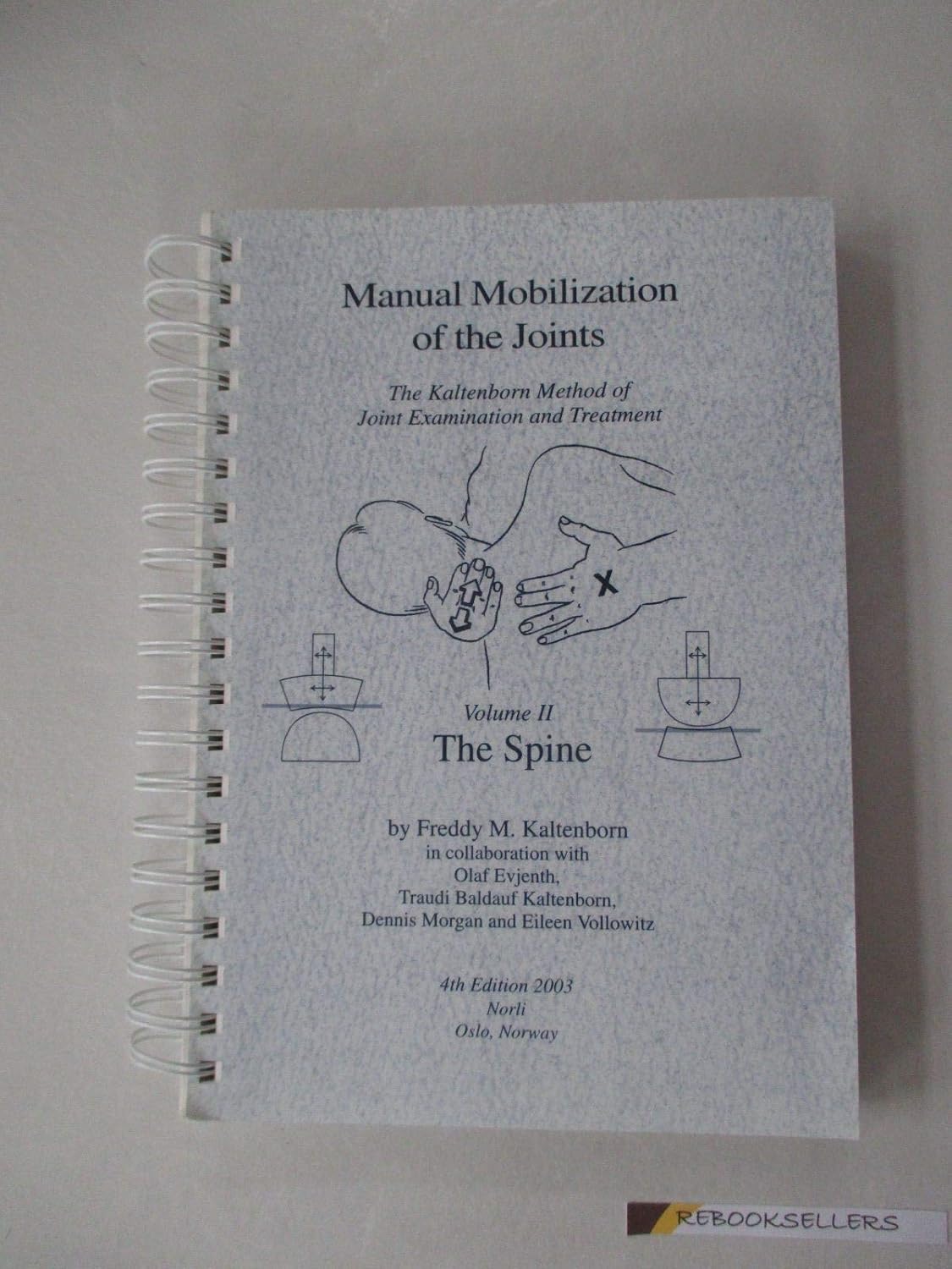 Manual Mobilization of the Joints, Vol 2: The Spine, 4th ed., 2003 ...