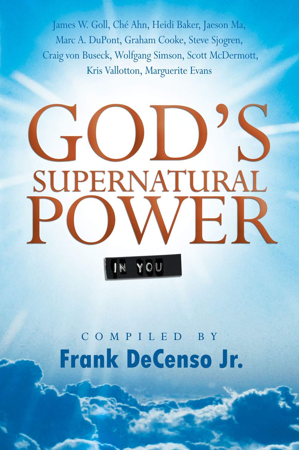 Amazon | God's Supernatural Power In You | DeCenso, Frank, Ahn, Che ...