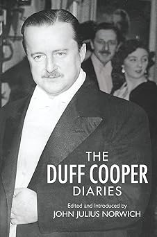 Amazon.com: The Duff Cooper Diaries: 9780297848431: Norwich, John ...
