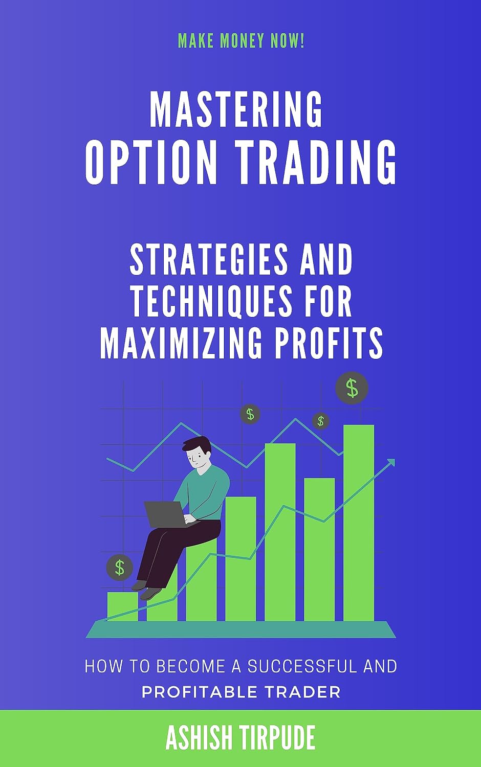 Amazon.com: MASTERING OPTION TRADING: STRATEGIES AND TECHNIQUES FOR ...