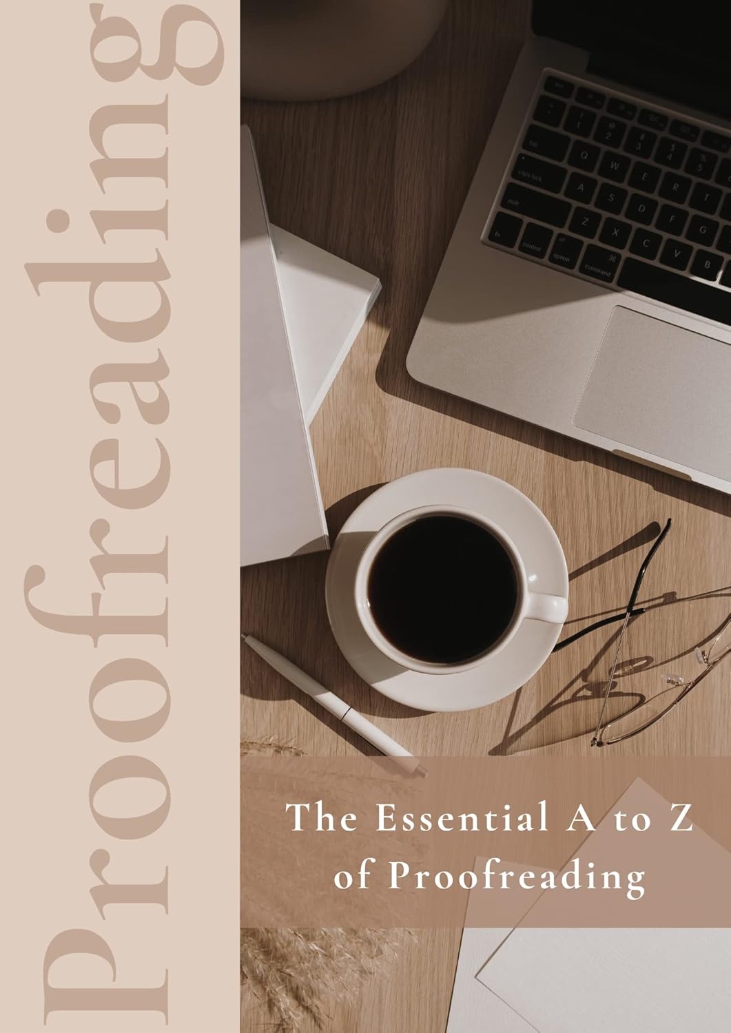 The Essential A to Z of Proofreading - Kindle edition by Bull, Jessica ...