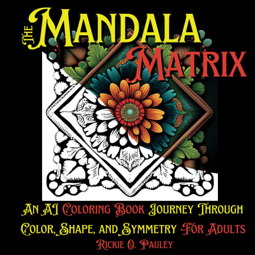 Amazon.com: The Mandala Matrix: An AI Coloring Book Journey Through ...