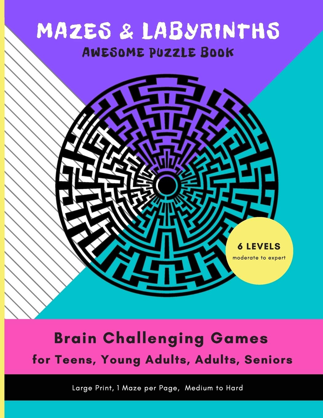 MAZES & LABYRINTHS Awesome PUZZLE Book - Brain Challenging Games for ...