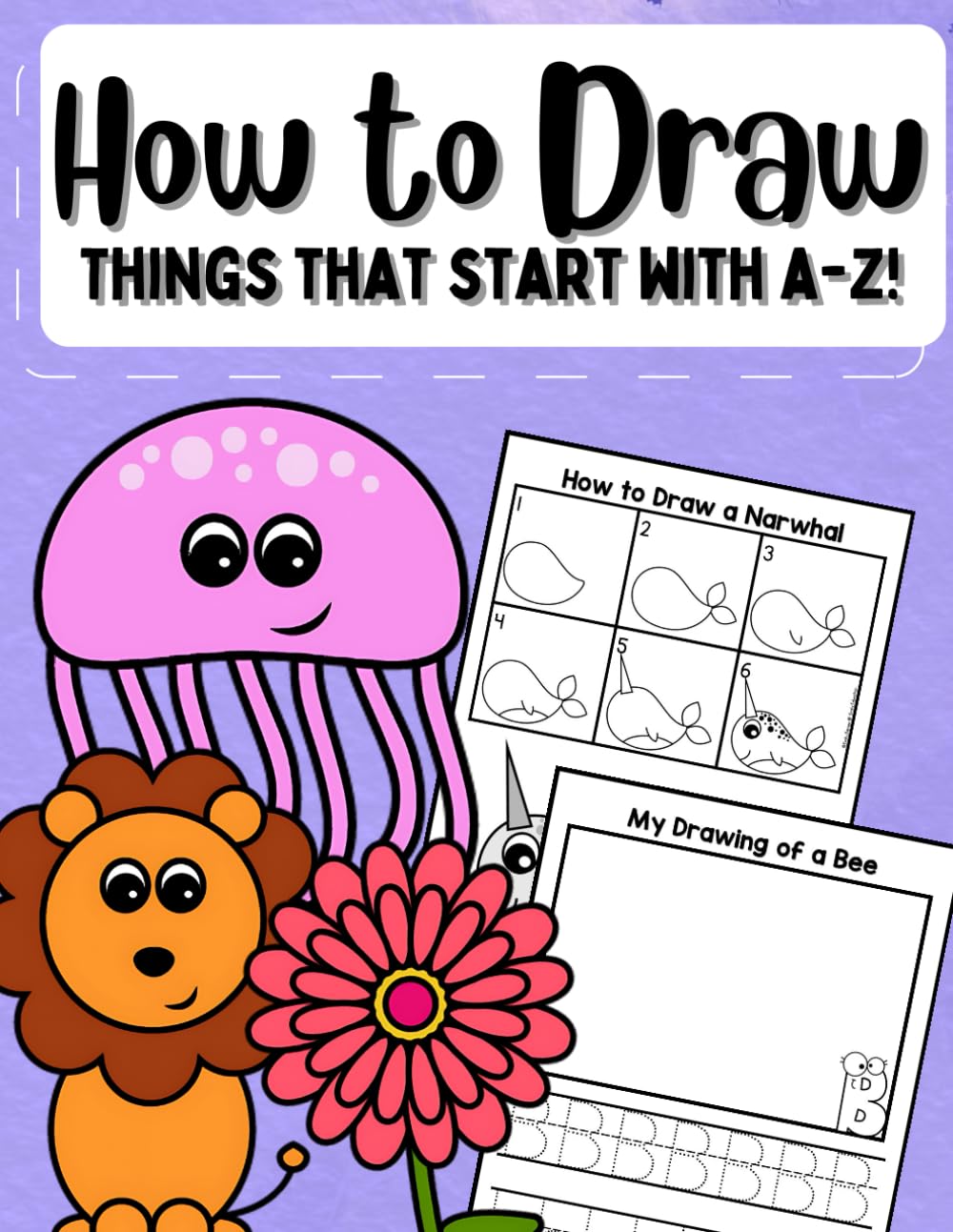 How to Draw: Directed Drawings A-Z for Kids A-Z Alphabet Recognition ...