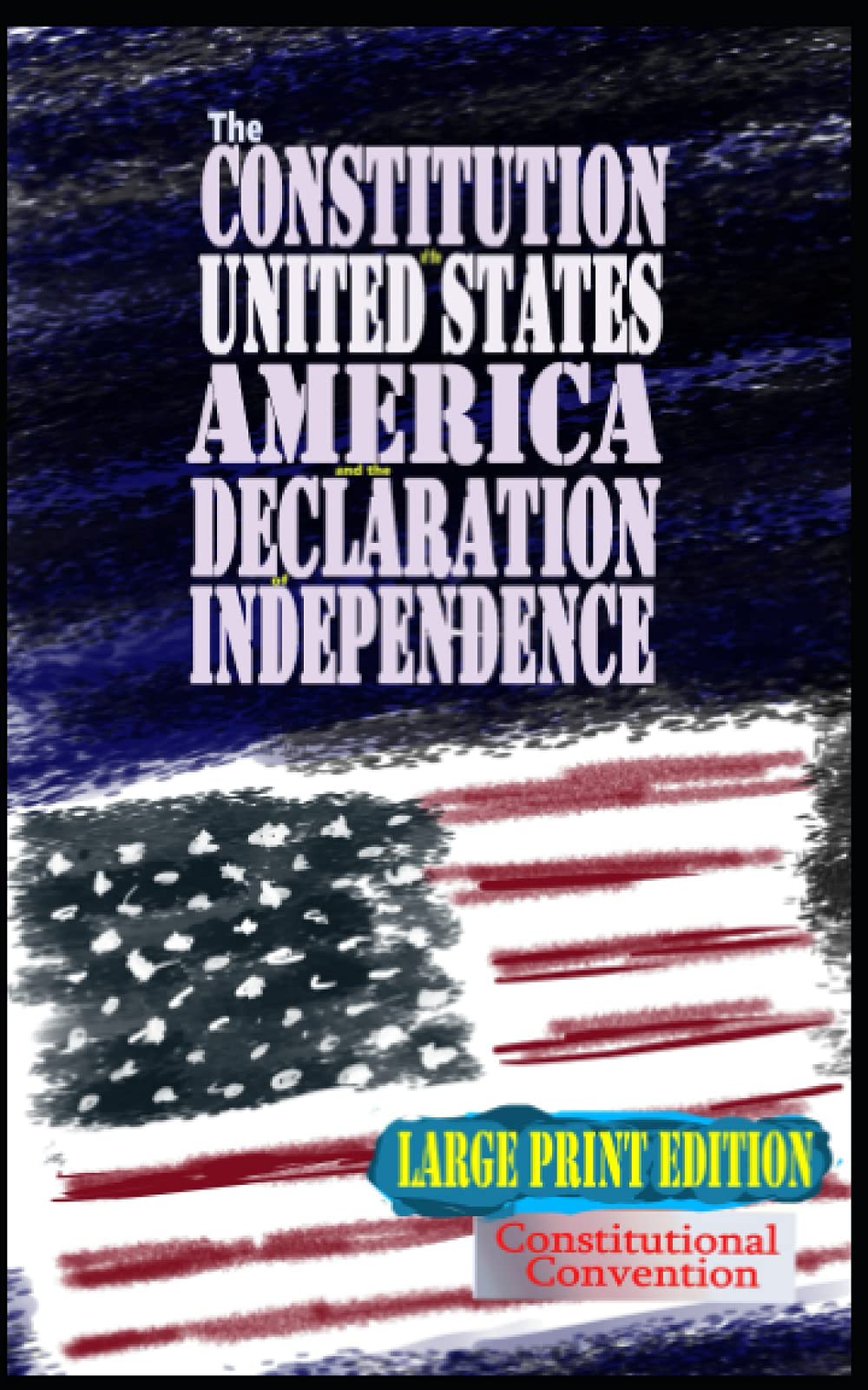 The Constitution of the United States and the Declaration of ...