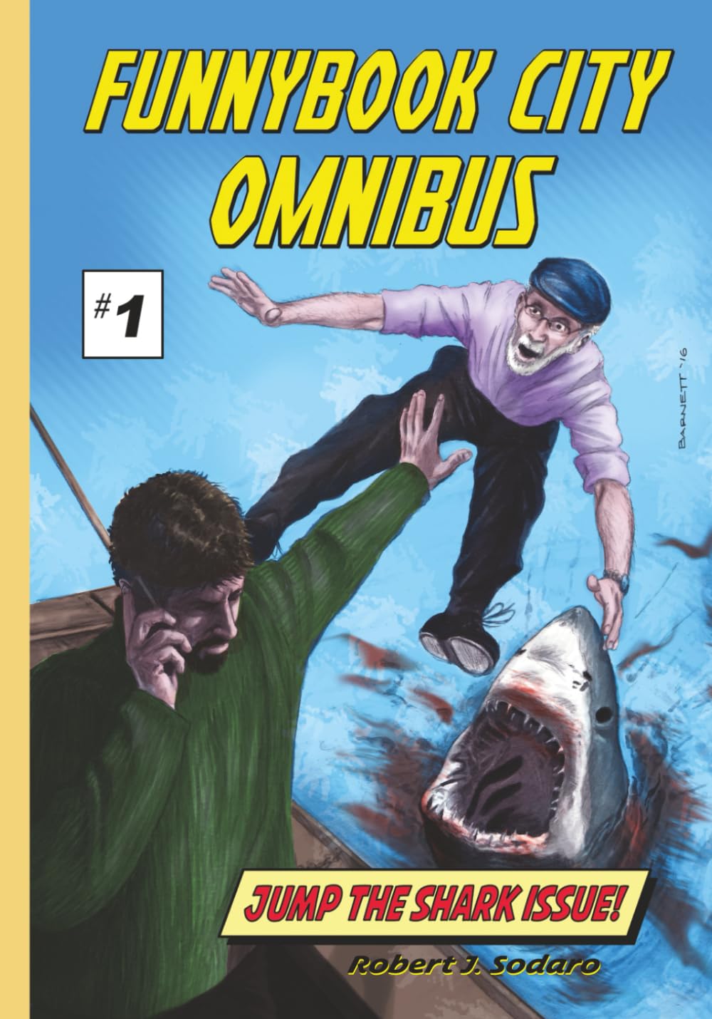 Funnybook City Omnibus: Jump the Shark Issue: Sodaro, Robert J ...