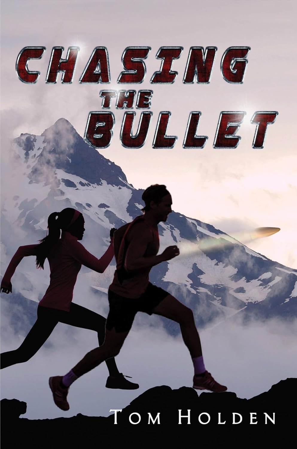Chasing the Bullet - Kindle edition by Tom Holden. Literature & Fiction ...