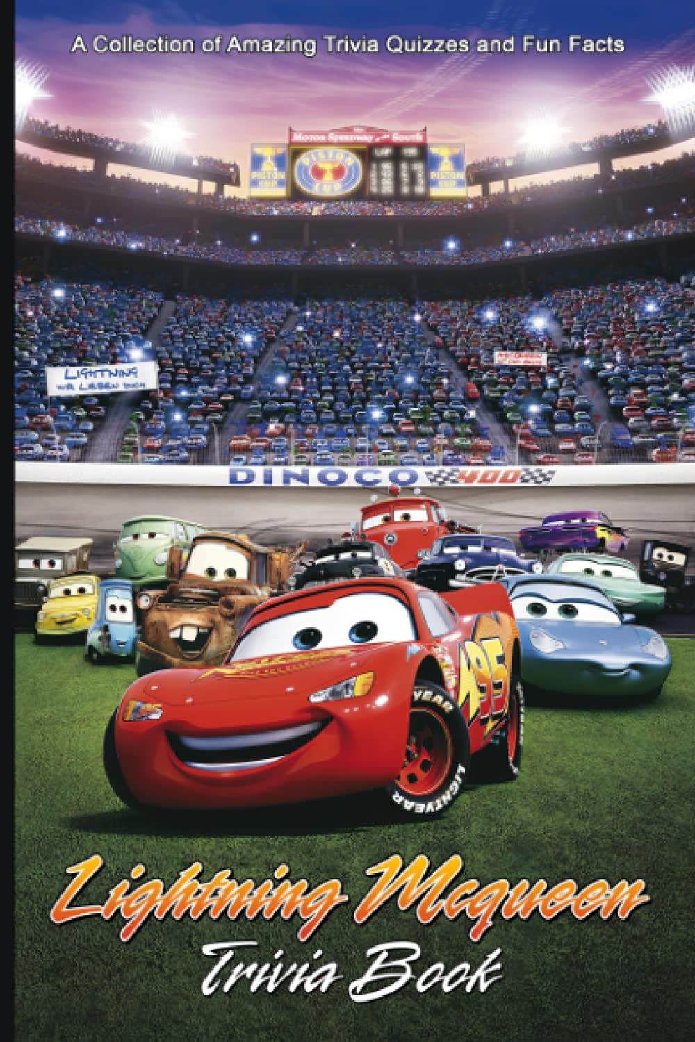 Buy Quizzes Fun Facts Lightning Mcqueen Trivia Book: The Ultimate ...