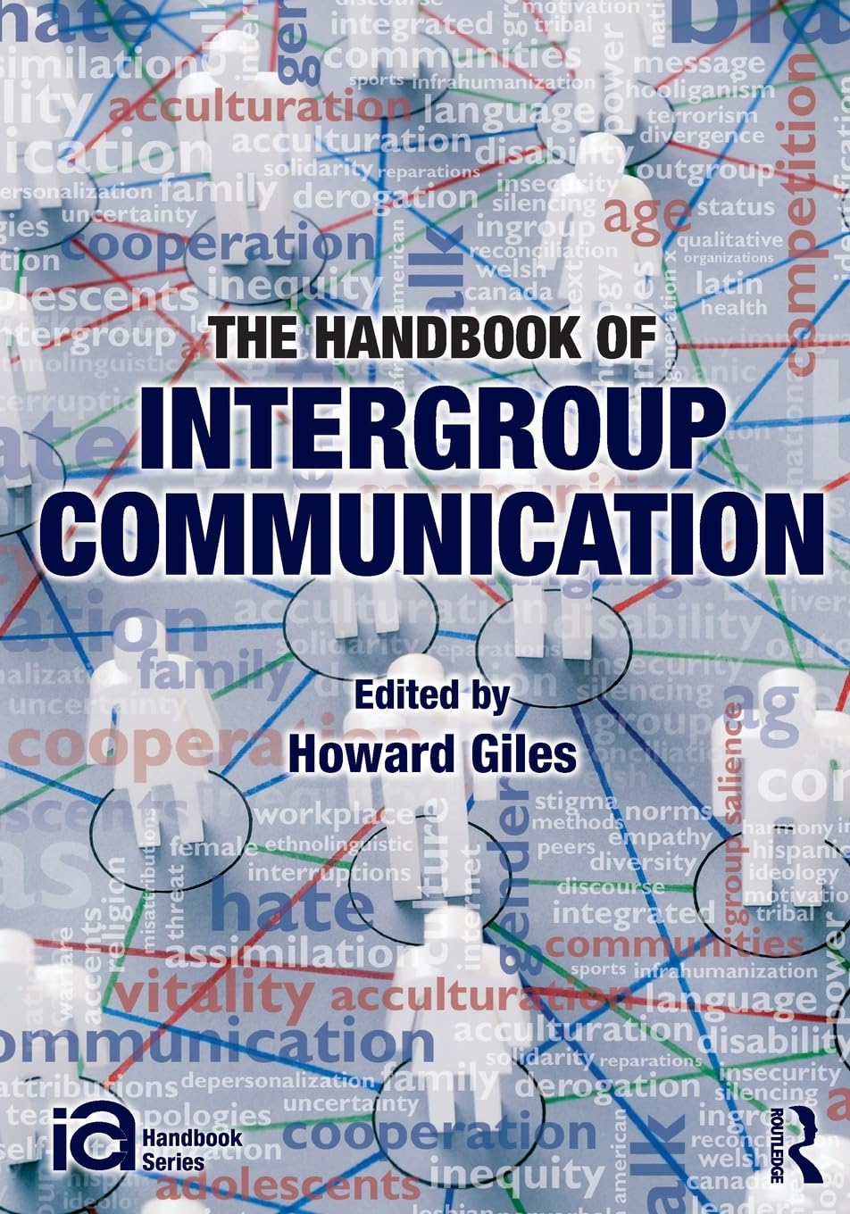 Amazon.com: The Handbook of Intergroup Communication (ICA Handbook ...