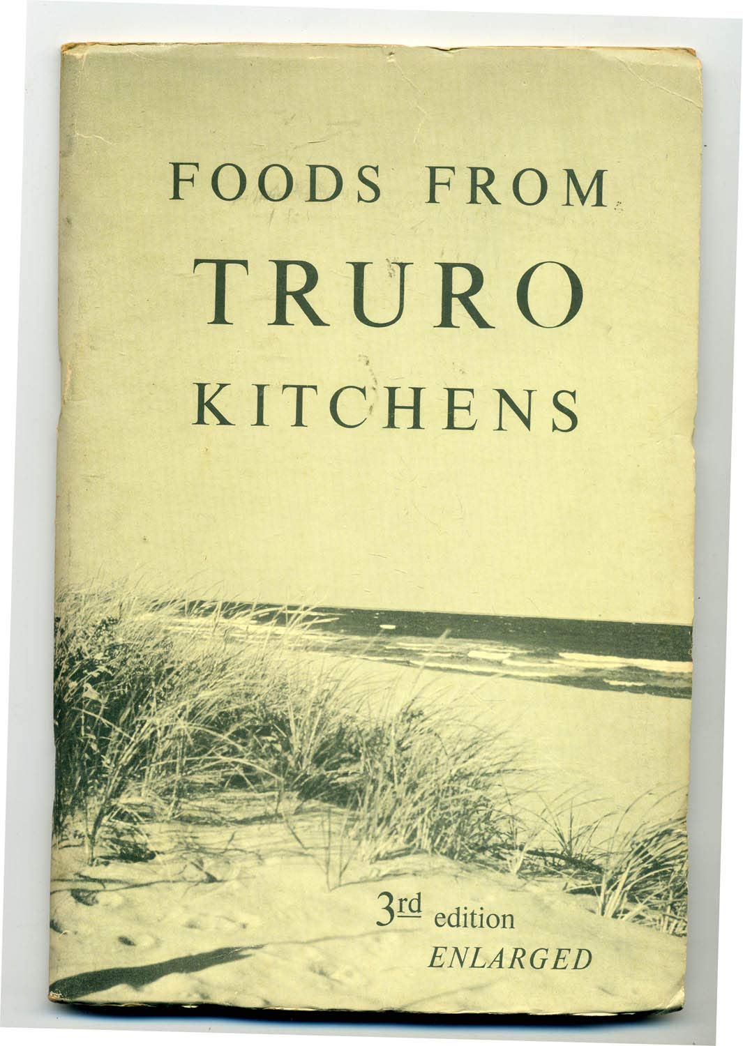 Foods from Truro Kitchens - 3rd Edition Enlarged: Committee of the ...