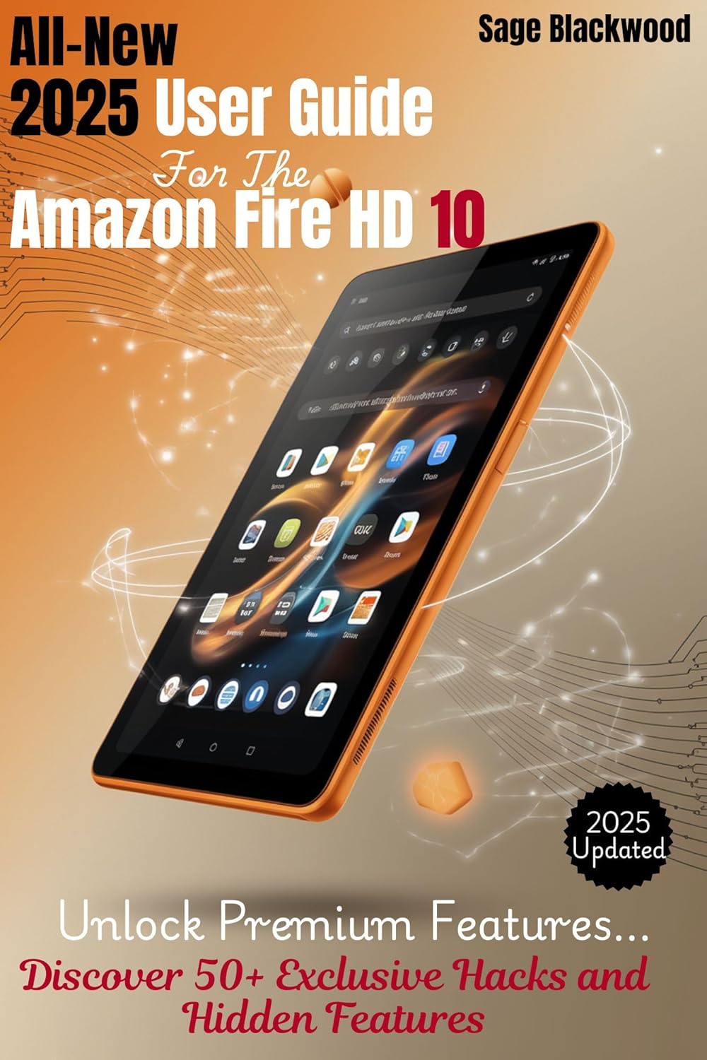 Amazon.com: ALL-NEW 2025 USER GUIDE FOR THE AMAZON FIRE HD 10: Boost ...