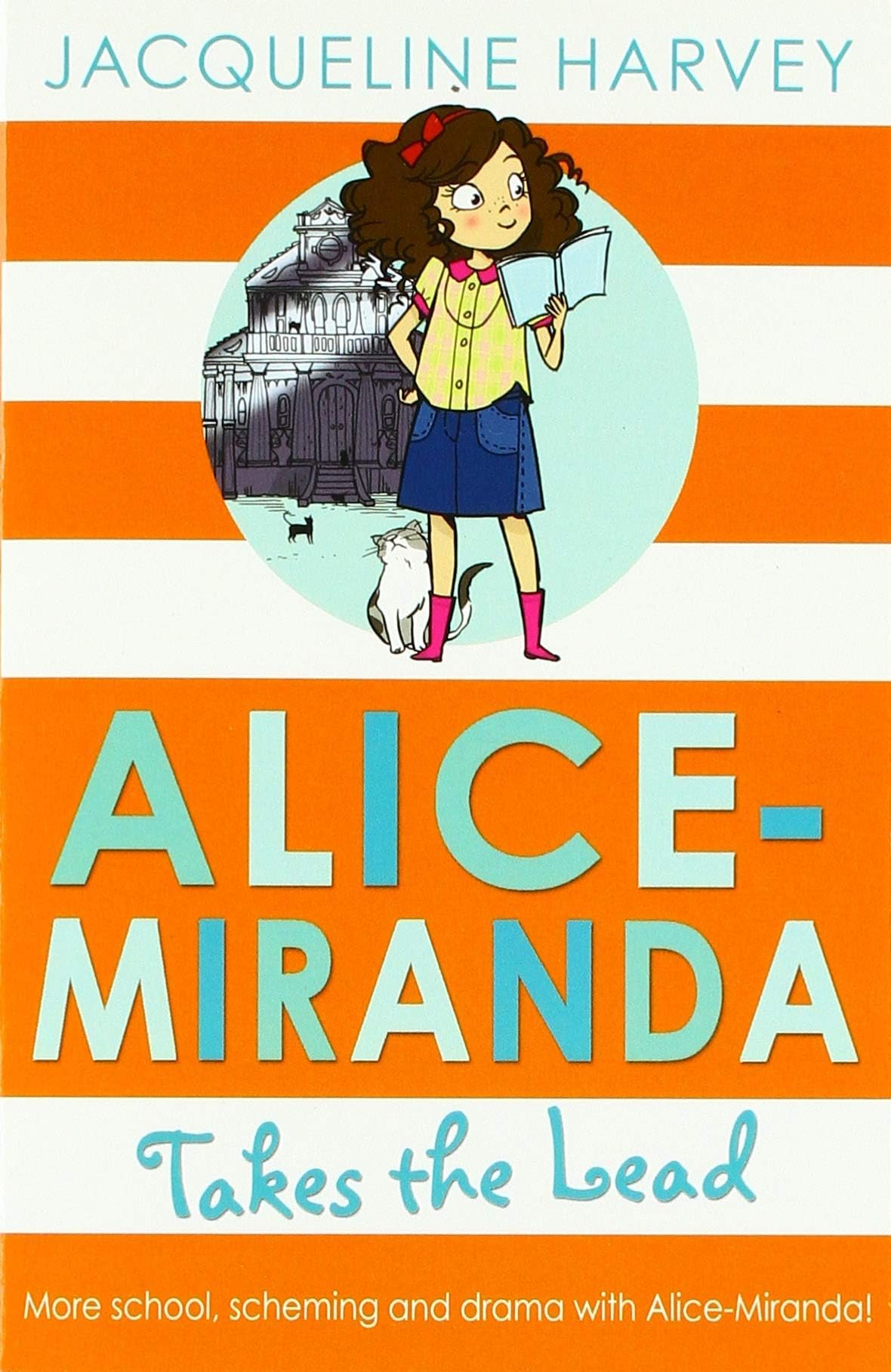 Alice-Miranda Takes the Lead: Book 3: Jacqueline Harvey: 9781849416313 ...
