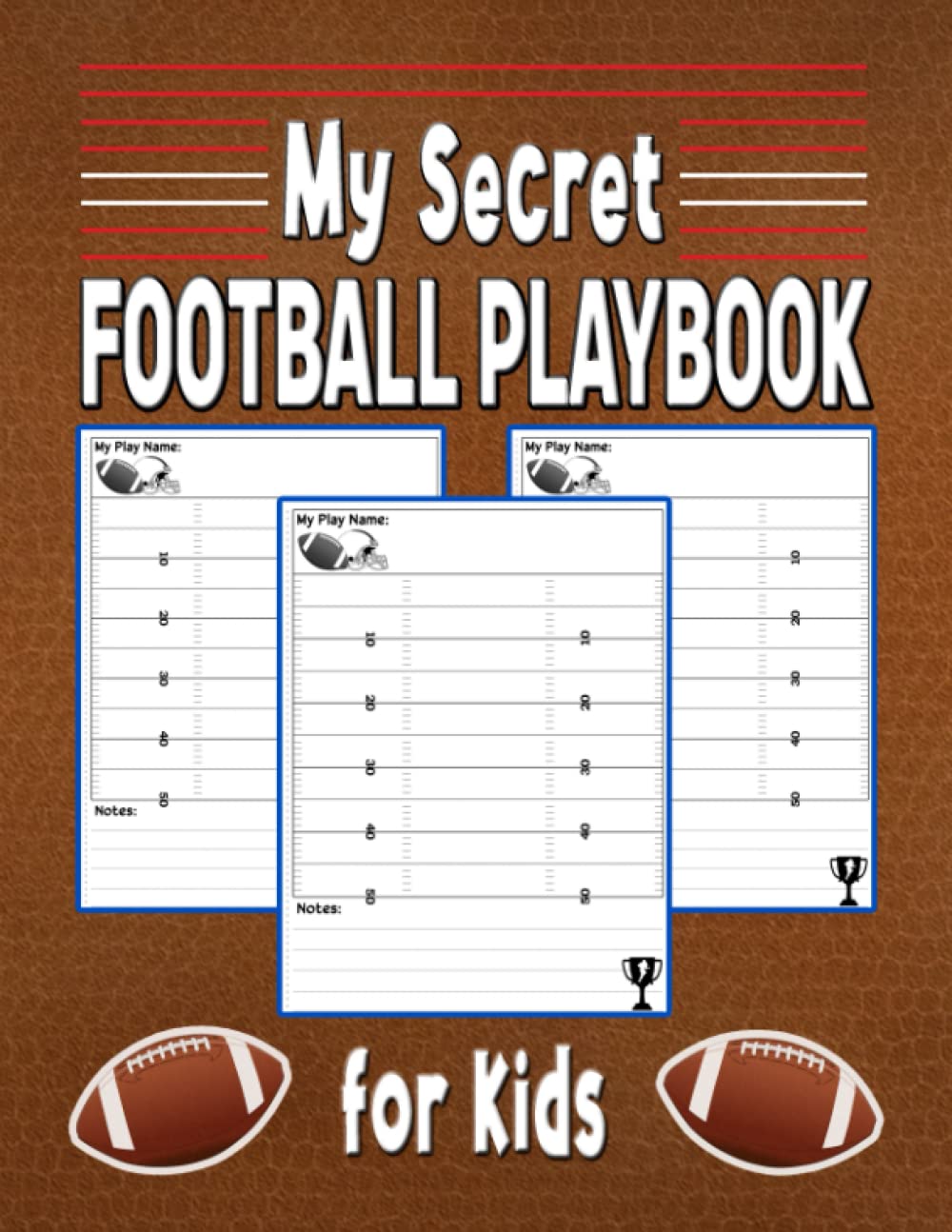 My Secret Football Playbook for Kids: Youth Football Book for Drawing ...