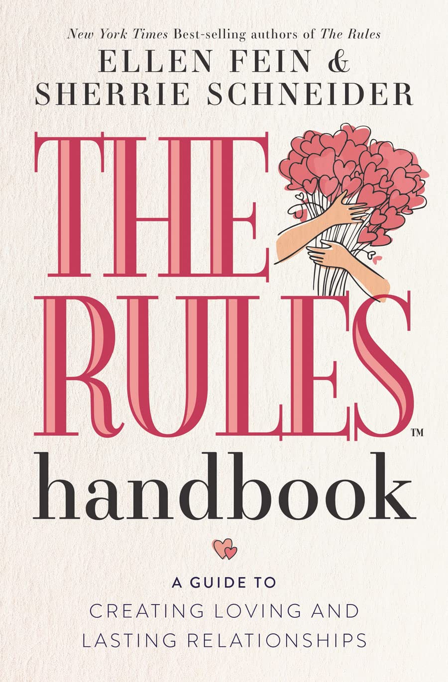 The Rules Handbook: A Guide to Creating Loving and Lasting ...