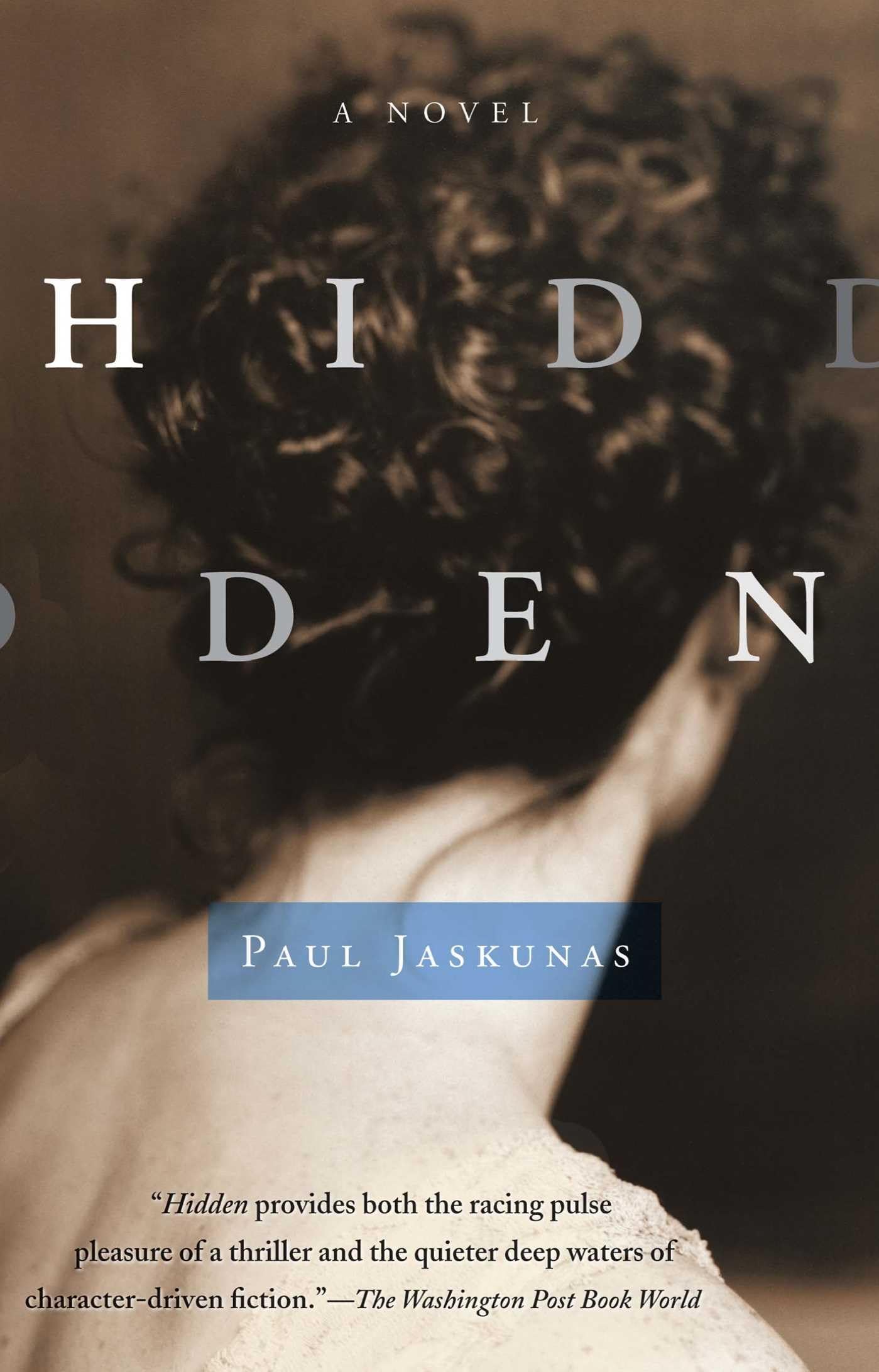Hidden: A Novel: Jaskunas, Paul: 9780743257800: Amazon.com: Books
