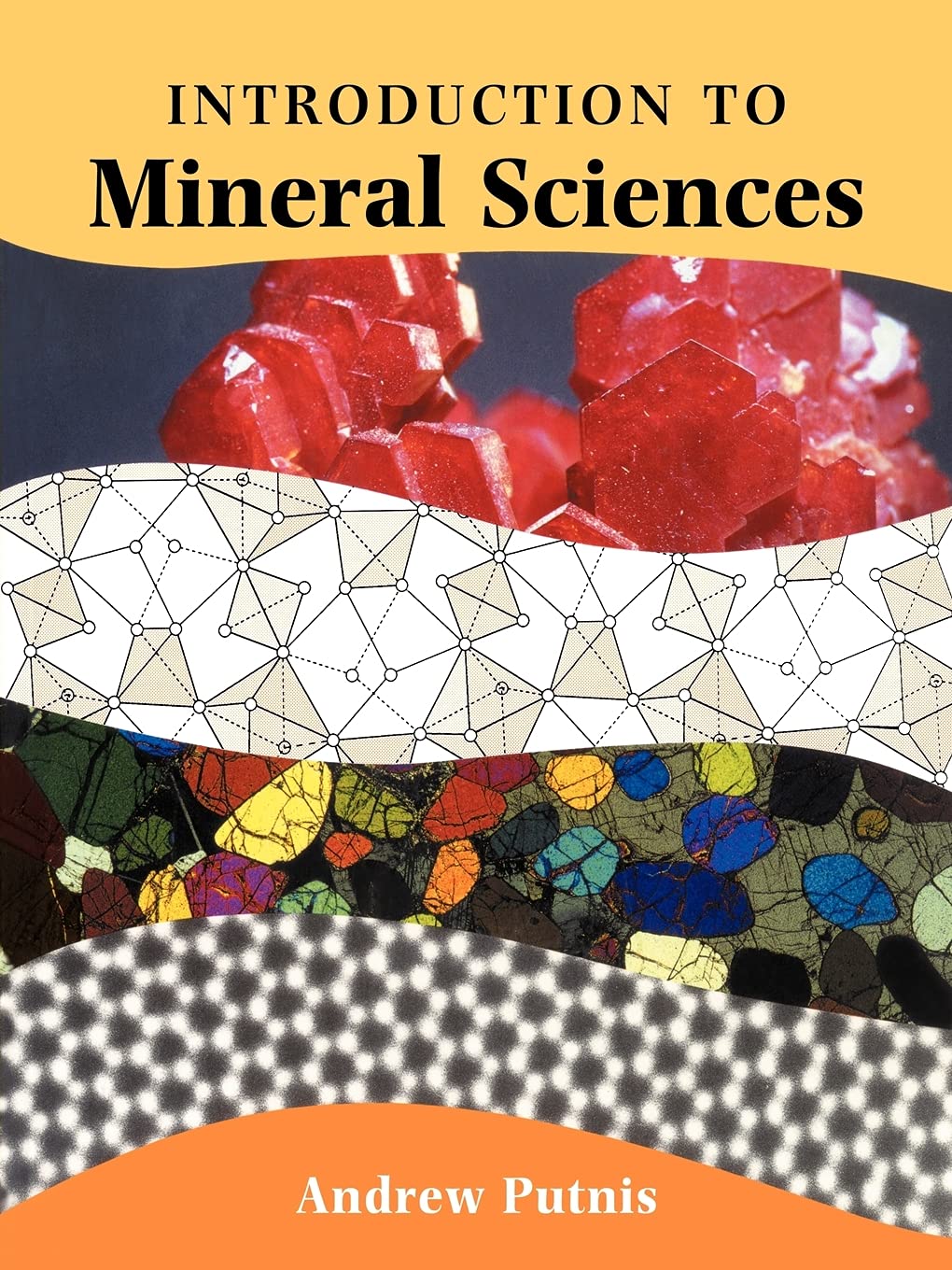 An Introduction to Mineral Sciences: Putnis, Andrew: 9780521429474 ...