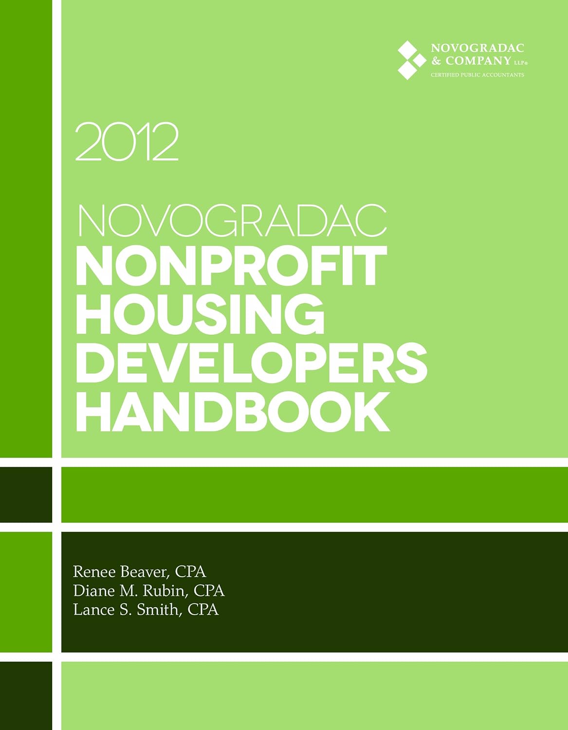 Novogradac Nonprofit Housing Developers Handbook, 2012 Edition: Renee ...