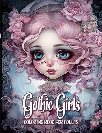 Amazon.com: Gothic Girls Coloring Book: Unleash Your Dark Creativity ...