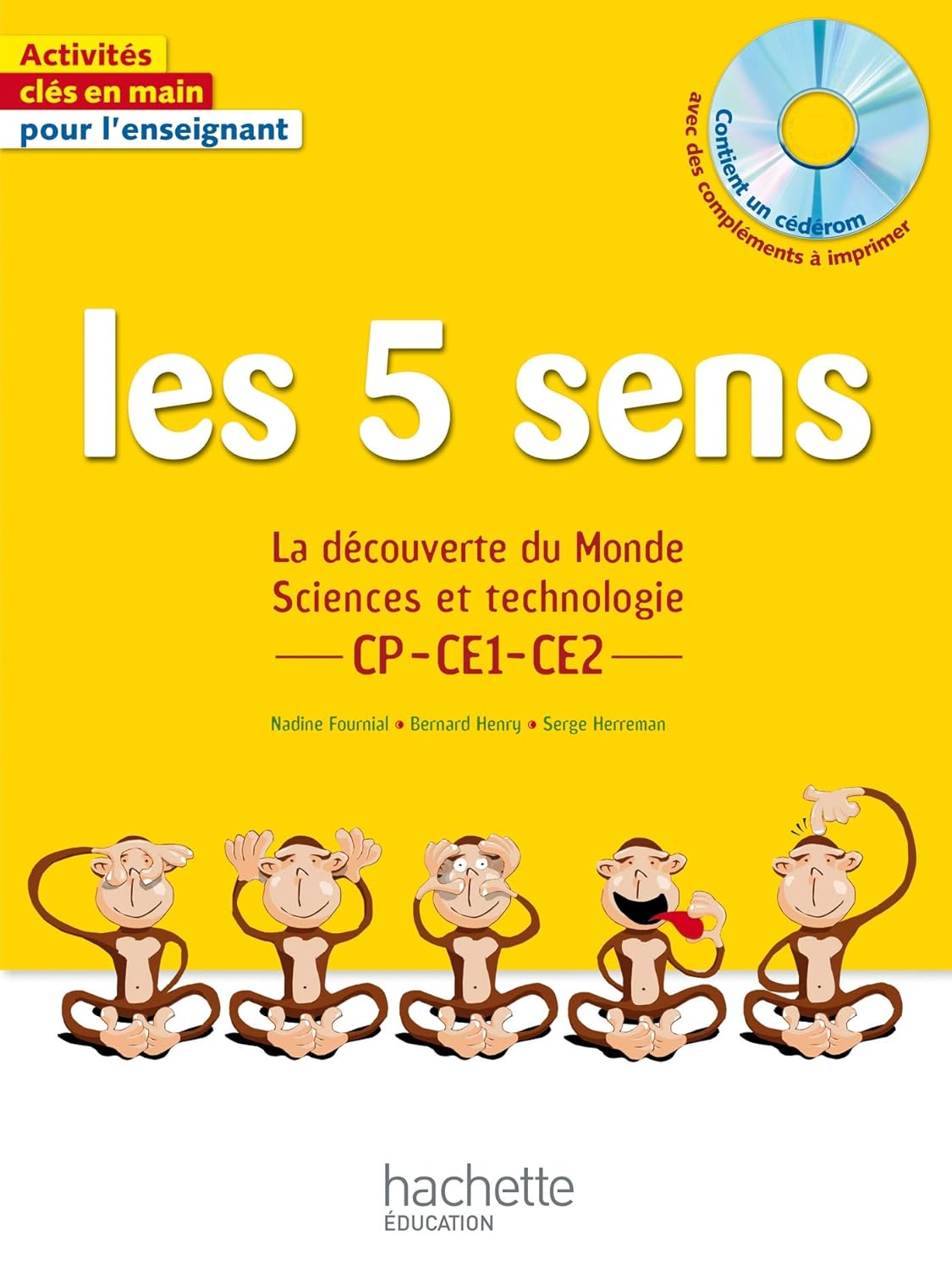 Les 5 sens - La découverte du Monde Sciences et technologie CP CE1 CE2 ...
