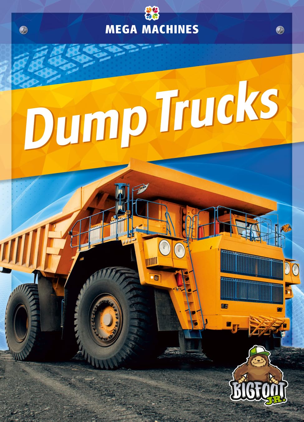 Buy Dump Trucks Mega Machines Book Online At Low Prices In India Dump Trucks Mega Machines