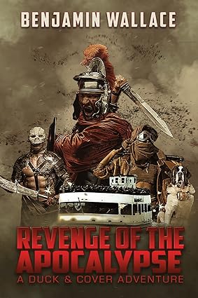 Amazon.com: Revenge of the Apocalypse (A Duck & Cover Adventure Book 4 ...