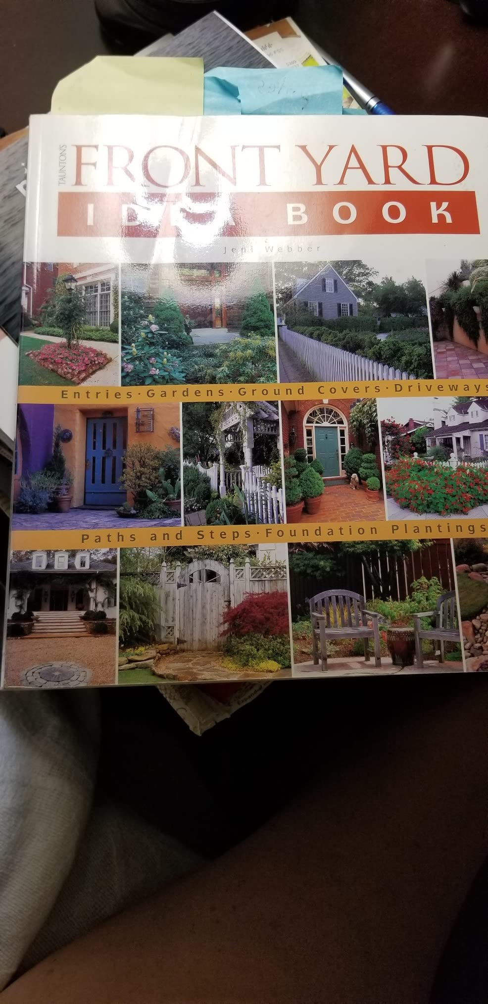 New Front Yard Idea Book: Entries*Driveways*Pathways*Gardens (Taunton ...
