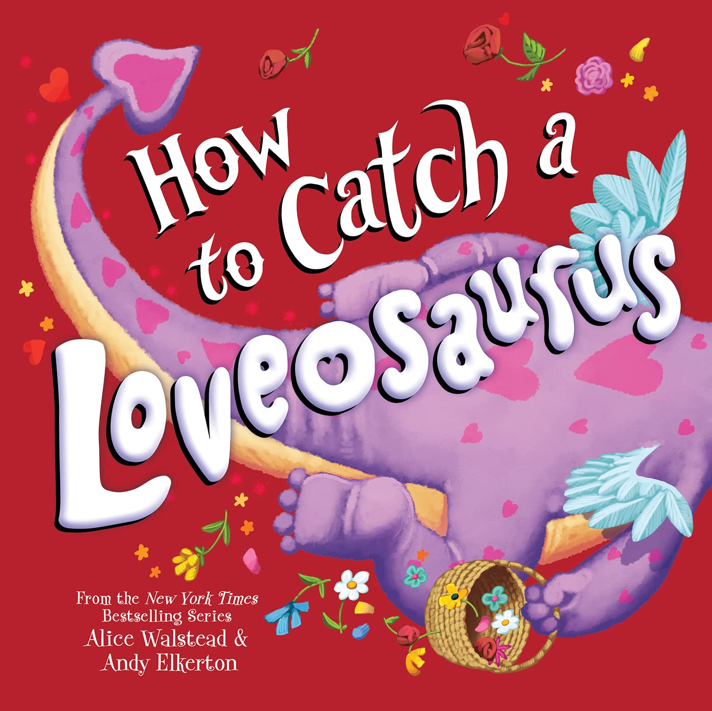 How to Catch a Loveosaurus (English Edition) eBook : Walstead, Alice ...
