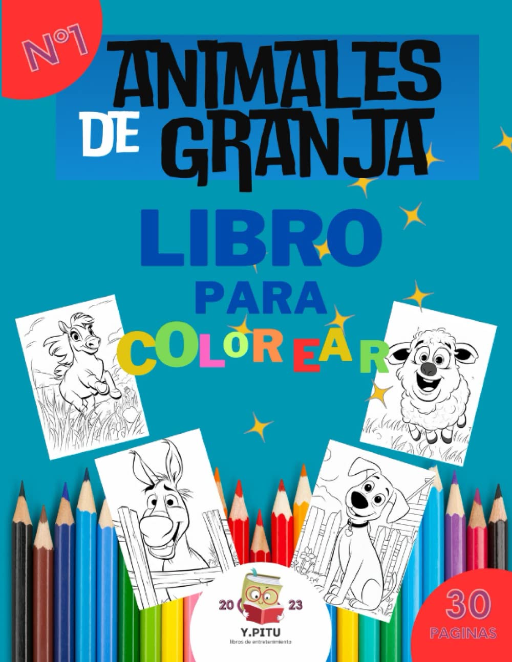 Animales de granja: Aventuras en la Granja 30 Paginas para Colorear ...