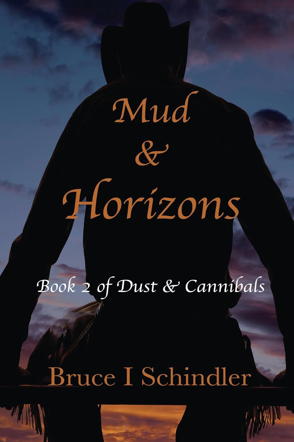 Amazon.com: Mud & Horizons (Dust & Cannibals Book 2) eBook : Schindler ...