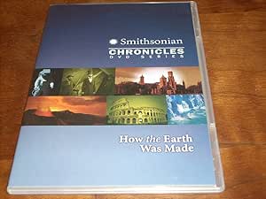 How the Earth Was Made (Smithsonian Chronicles DVD Series): Amazon.co ...