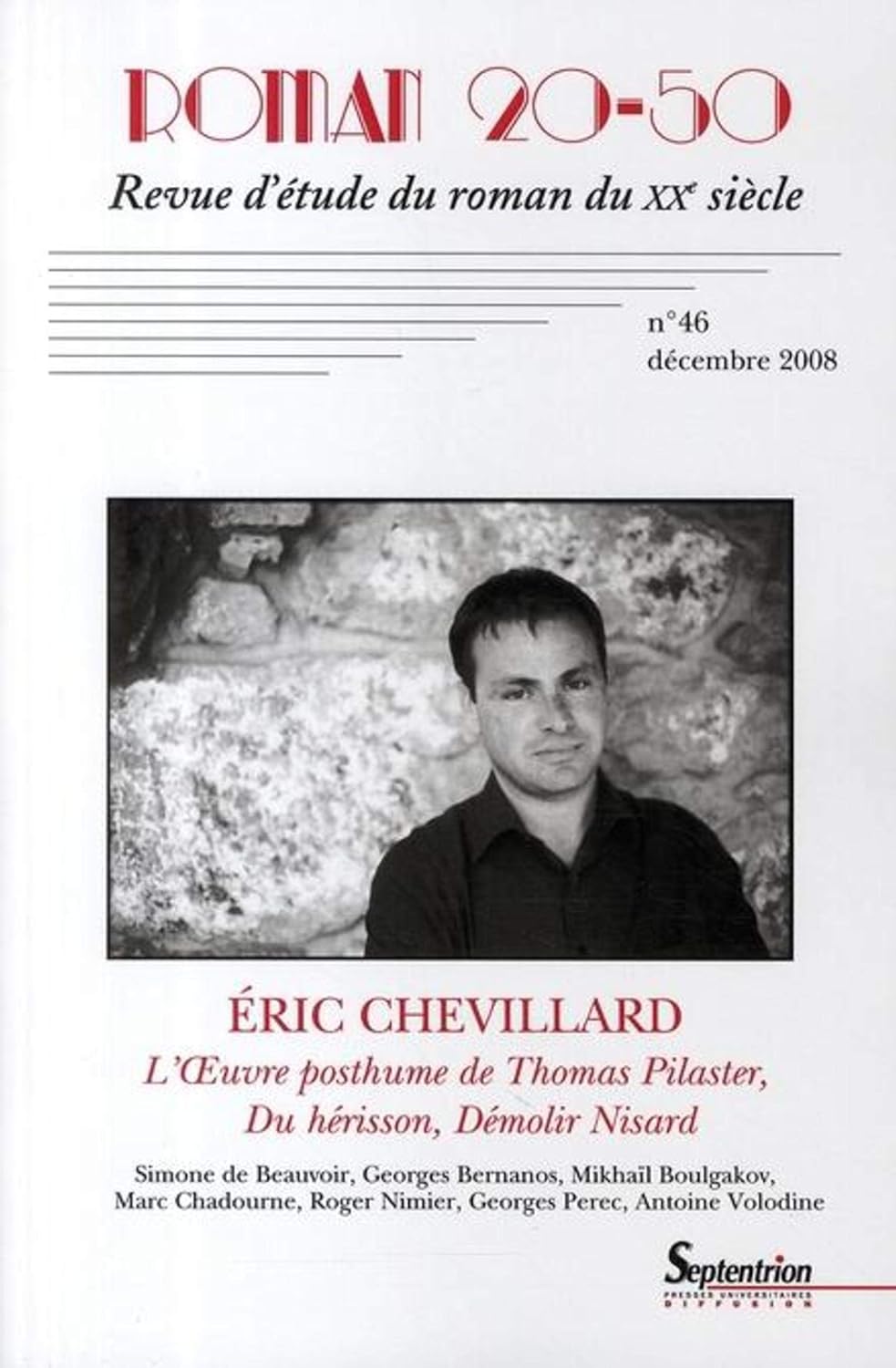 Amazon.fr - ROMAN 20-50, N 46/DECEMBRE 2008: ERIC CHEVILLARD, L''OEUVRE ...