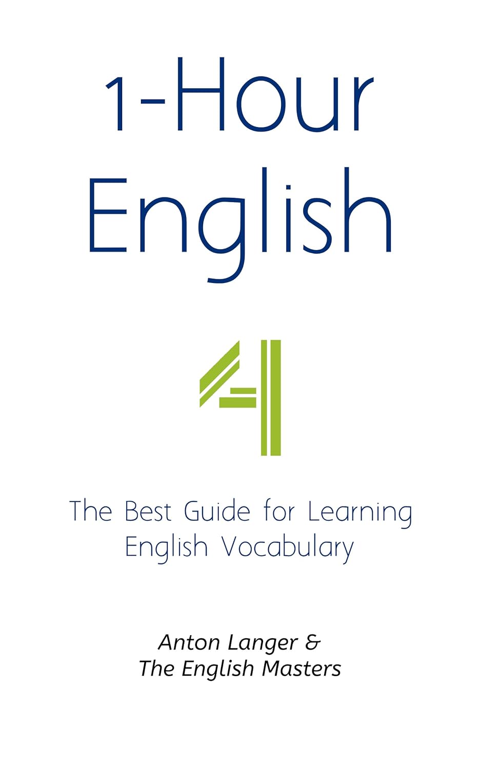 Amazon.com: 1-Hour English: The Best Guide for Learning English ...
