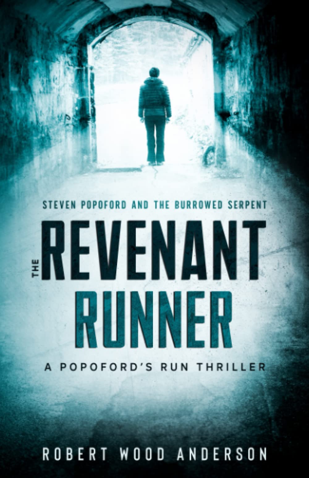 Amazon.com: The Revenant Runner: Steven Popoford and the Burrowed ...