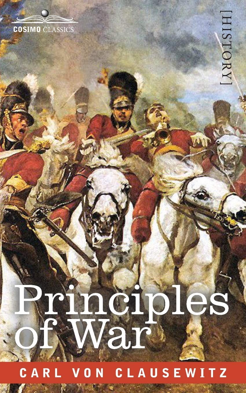 Amazon.com: Principles of War: 9781646792719: Von Clausewitz, Carl: Books
