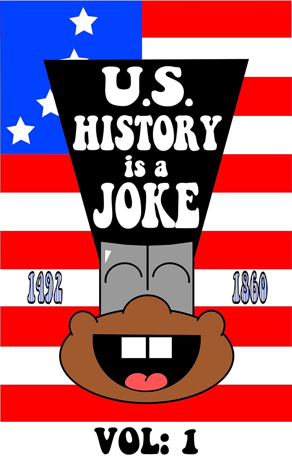 U.S. History is a Joke - Kindle edition by Peden, Billy, Sherman, Tom ...