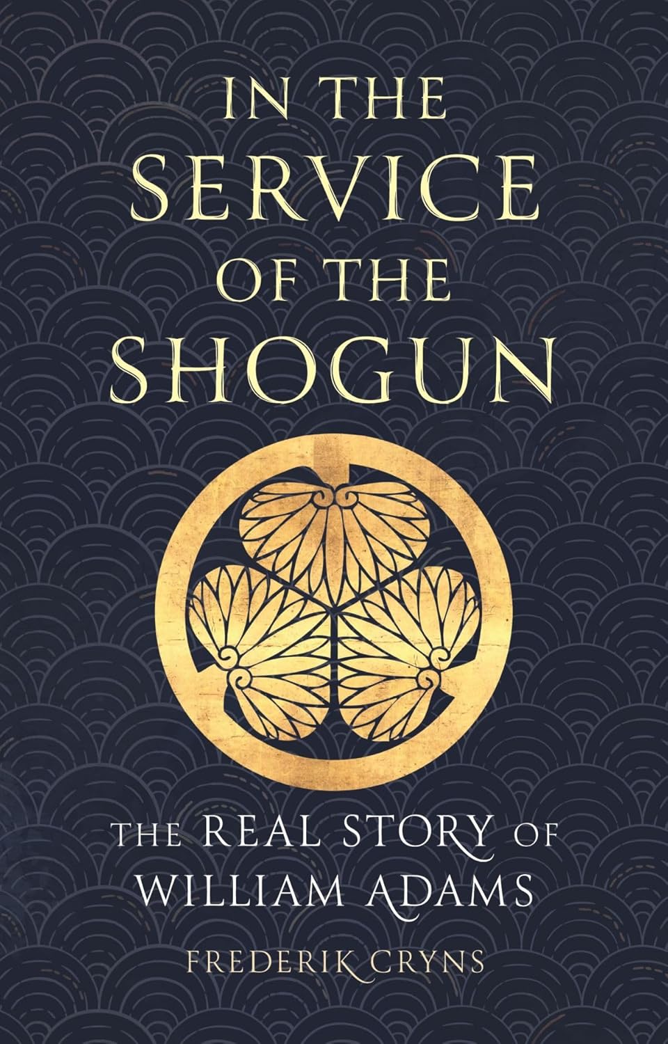 Amazon.com: In the Service of the Shogun: The Real Story of William ...