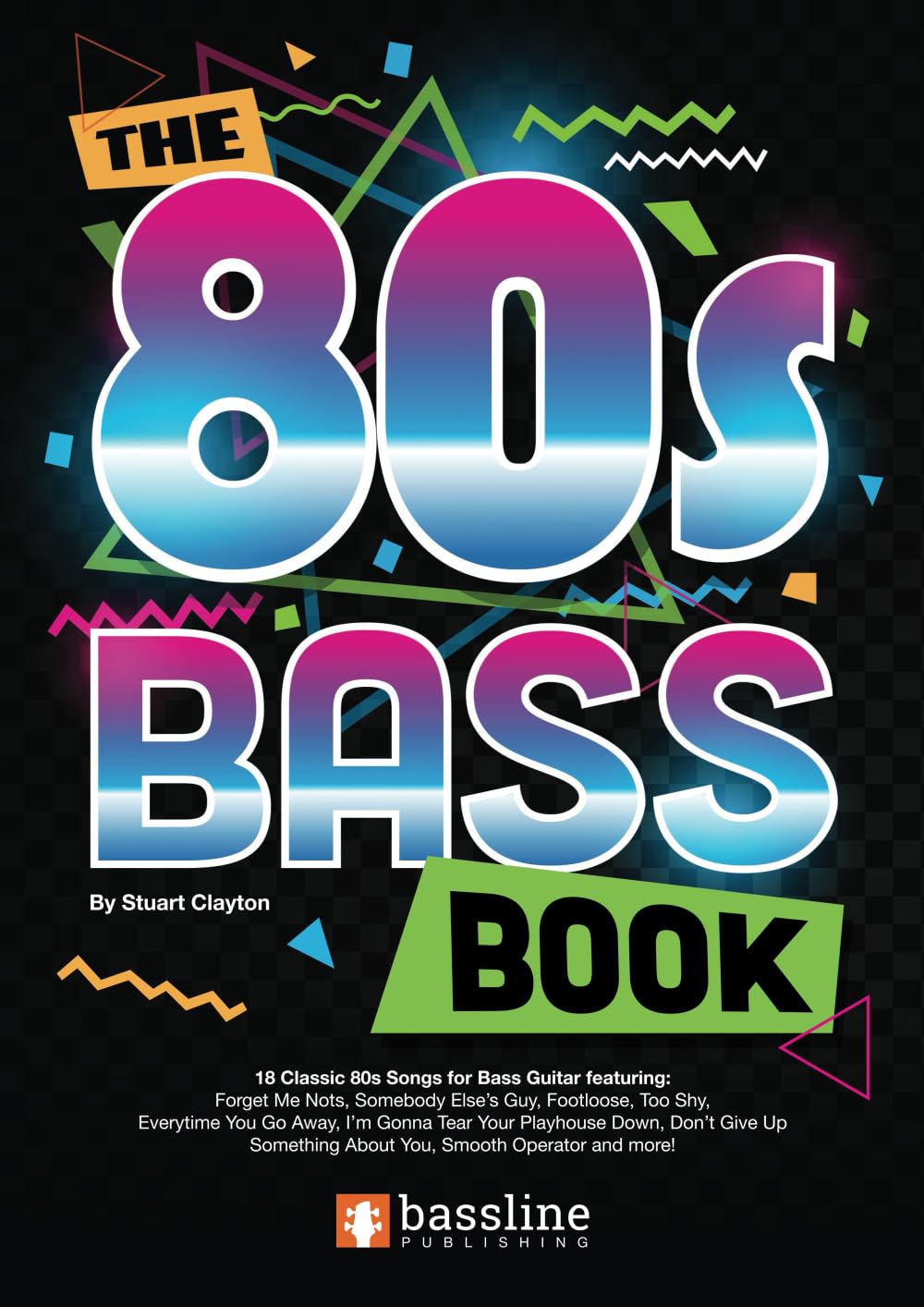Amazon.com: The 80s Bass Book (Bass Guitar TAB Books by Stuart Clayton ...