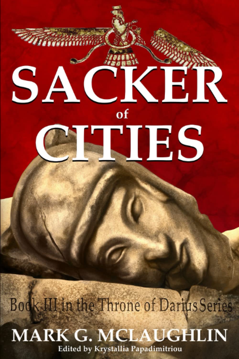 Amazon.com: A Sacker of Cities: Throne of Darius 3: 9798722863041 ...