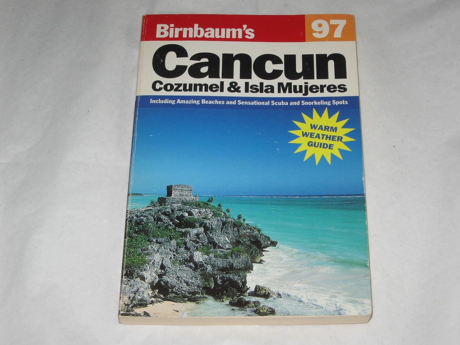Birnbaum's Cancun, Cozumel, & Isla Mujeres 1997: Alexandra Mayes ...