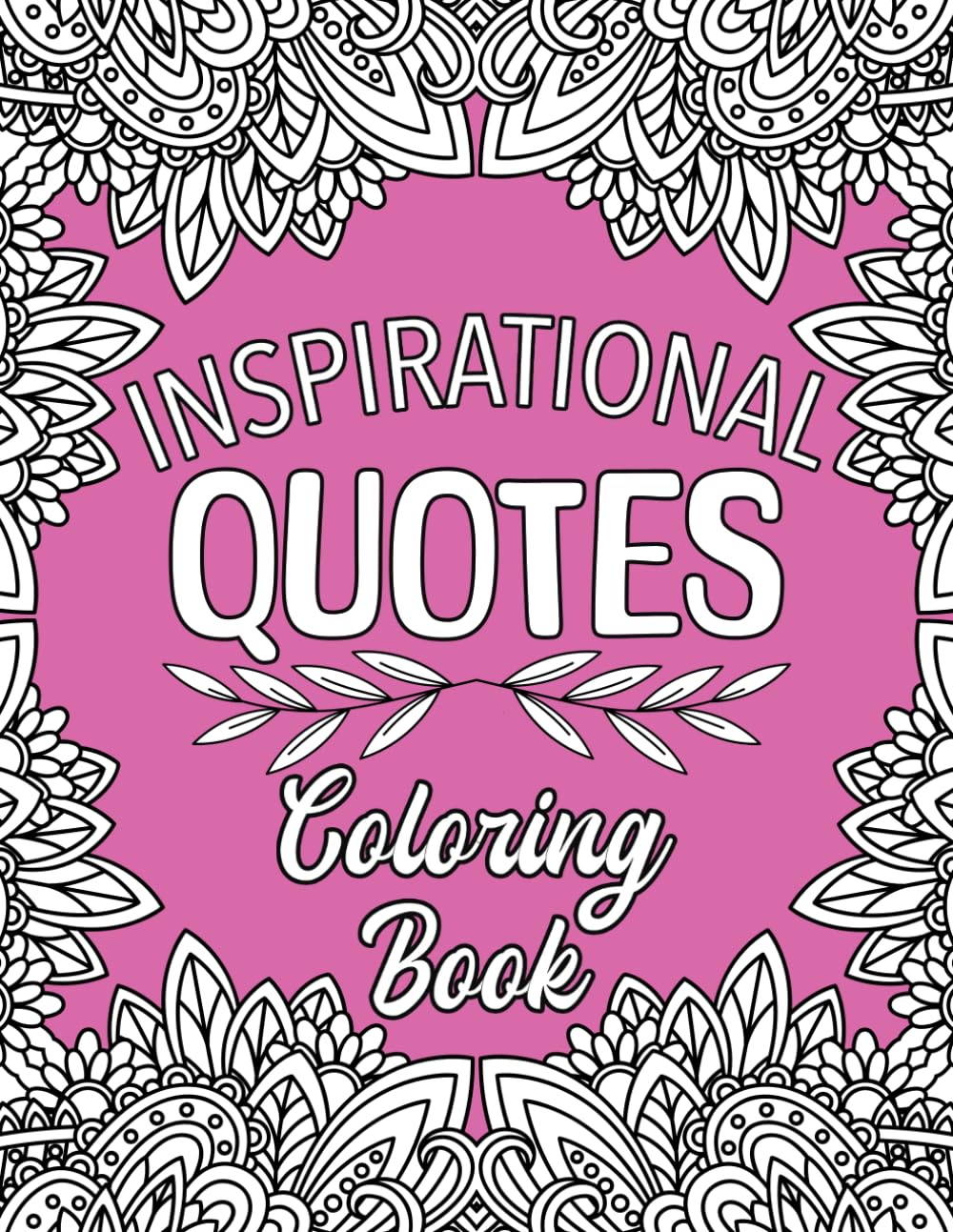 Amazon.com: Inspirational Quotes Colouring Book: Over 50 Uplifting and ...