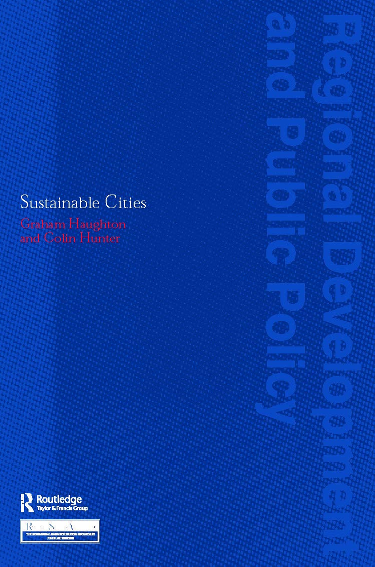 Sustainable Cities (Regions and Cities): Hunter, Colin, Haughton ...