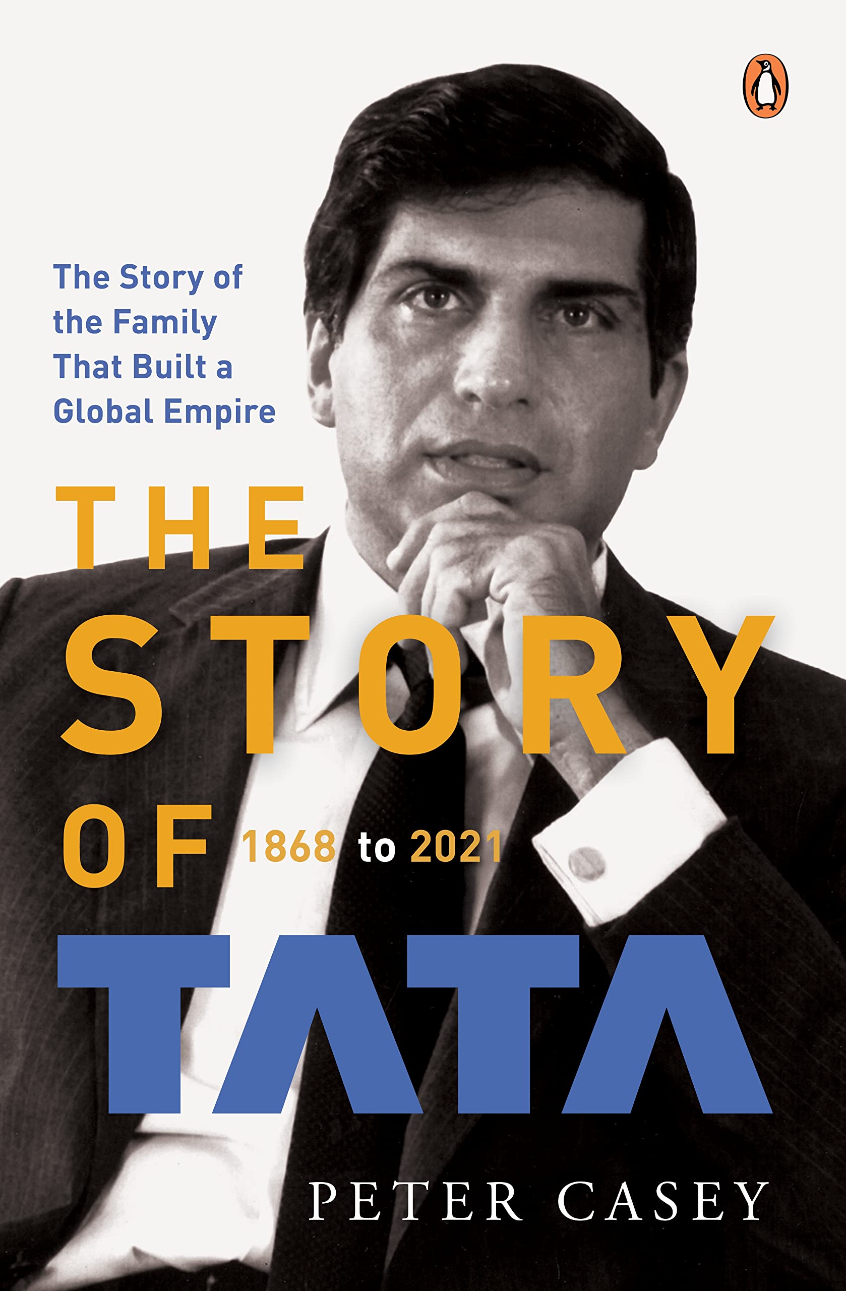 Buy The Story of Tata: 1868 to 2021 Book Online at Low Prices in India ...