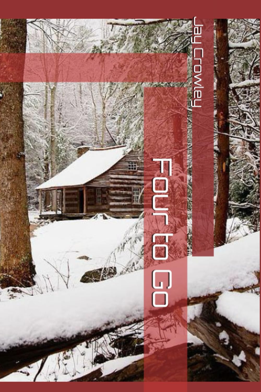 Four to Go: Crowley, Jay: 9798851684241: Amazon.com: Books