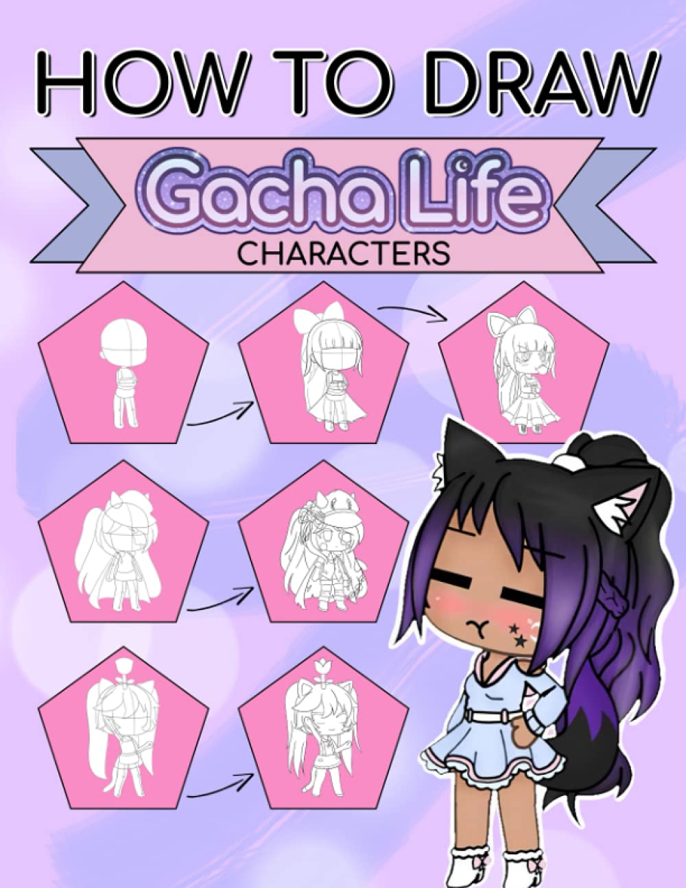 Buy How To Draw Gacha Life Characters Let s Draw Your Favorite