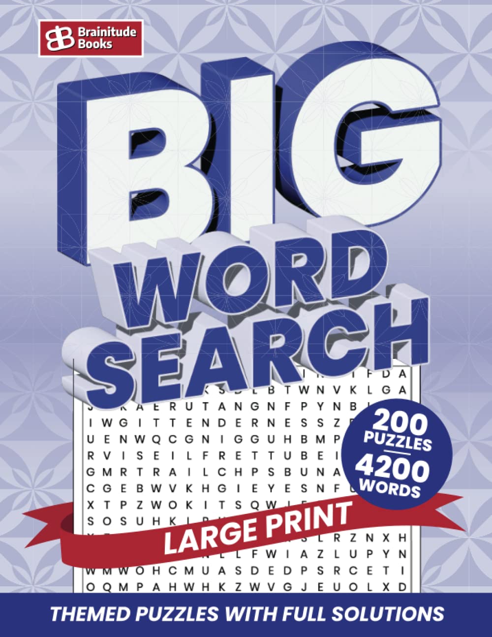 BIG WORD SEARCH 200 Themed Puzzles: Large Print, 4200 Words Puzzle Book ...