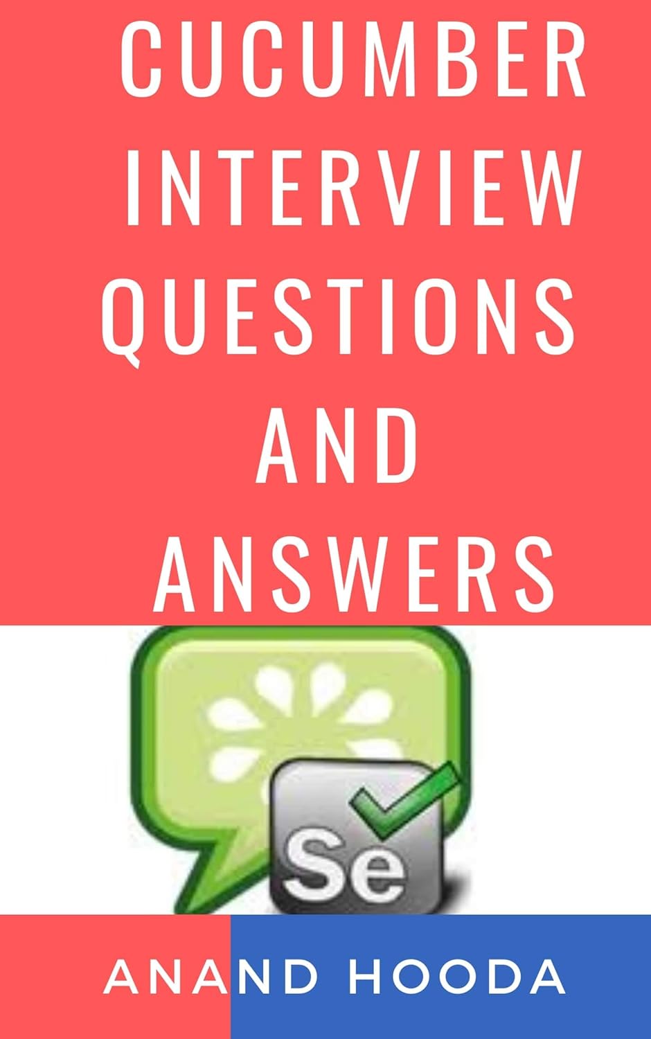Amazon.com: Cucumber Interview Questions and Answers: Selenium Cucumber ...