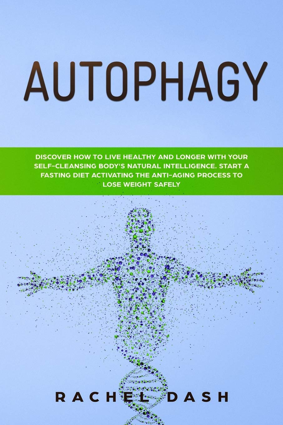 Amazon.com: Autophagy: Discover How to Live Healthy and Longer with ...