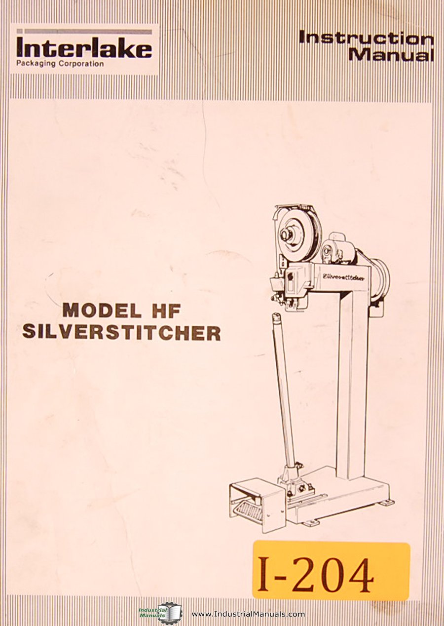Interlake Packaging Model HF Silverstitcher, Instructions and Parts ...