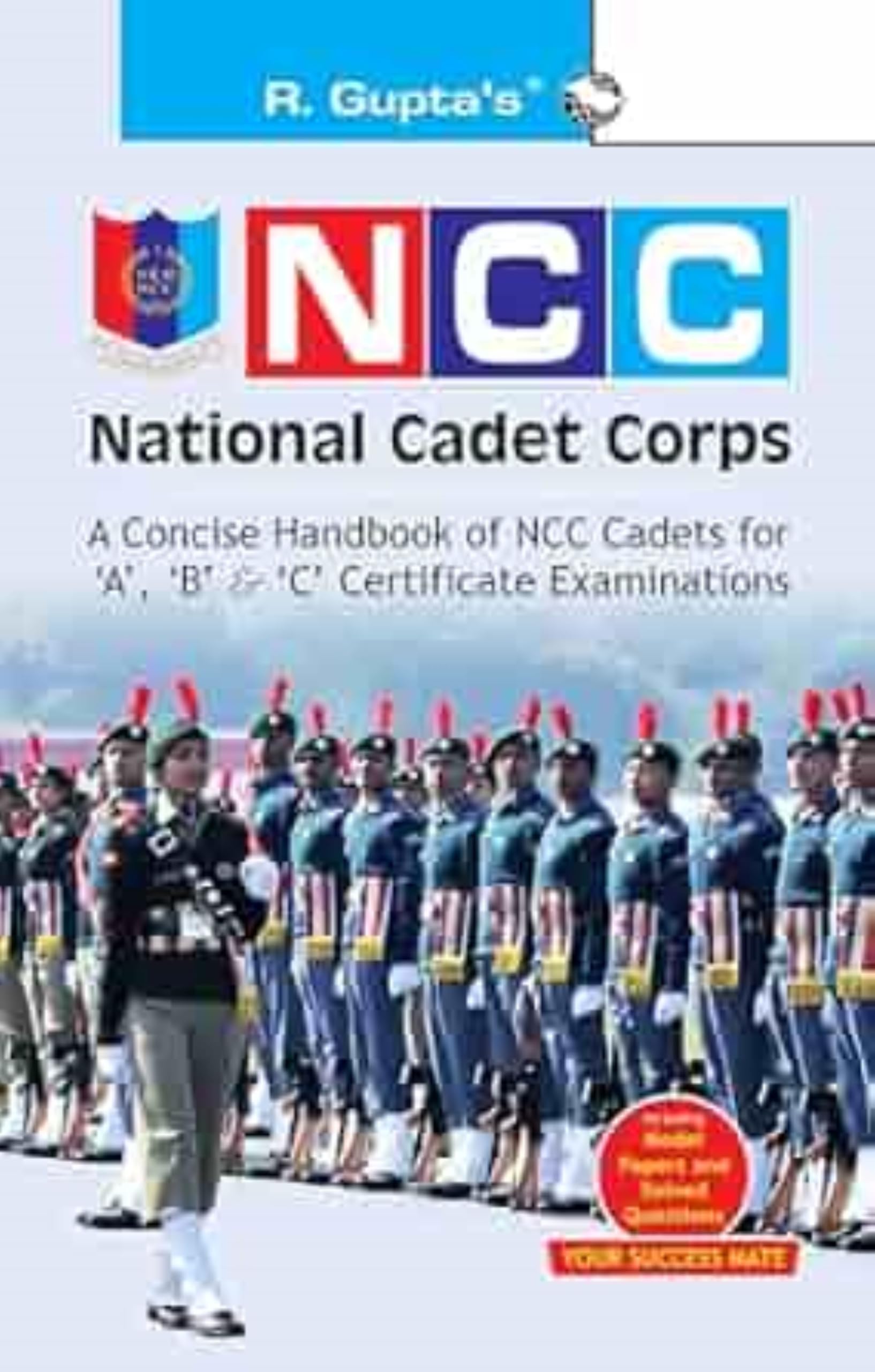R GUPTA NCC (NATIONAL CADET CORPS) NEW 26th EDITION 2023-24 (AUGUST ...