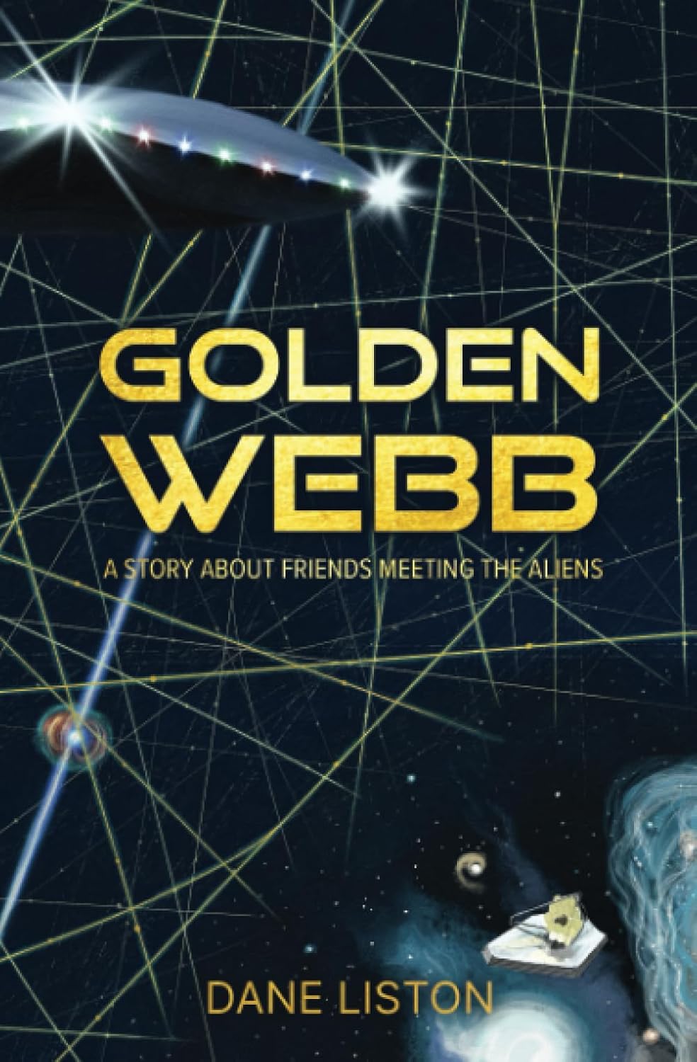 Amazon.com: Golden Webb: a story about friends meeting the aliens ...